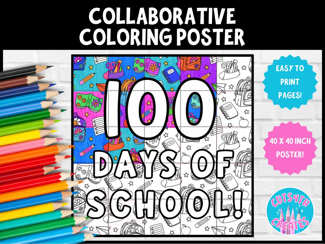 Collaborative Coloring Poster | 100th Day of School 100 Days Party ...