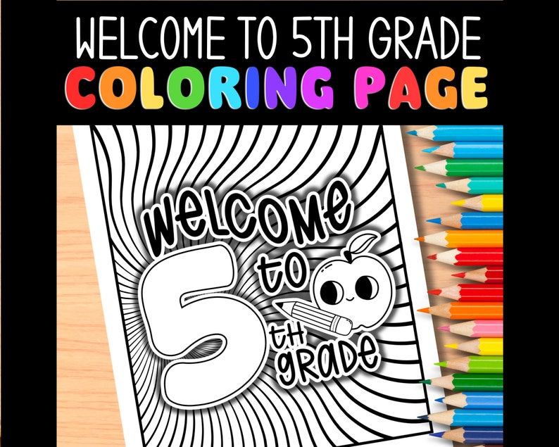 Welcome to 5th Grade! | Coloring Page | Back to School | Open House ...