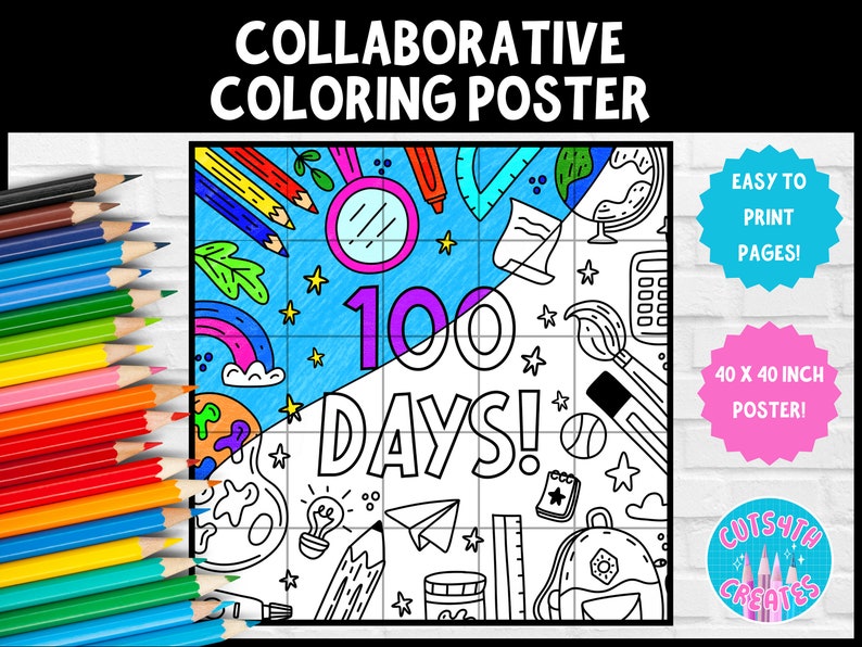 Collaborative Coloring Poster 100th Day of School 100 Days Party ...