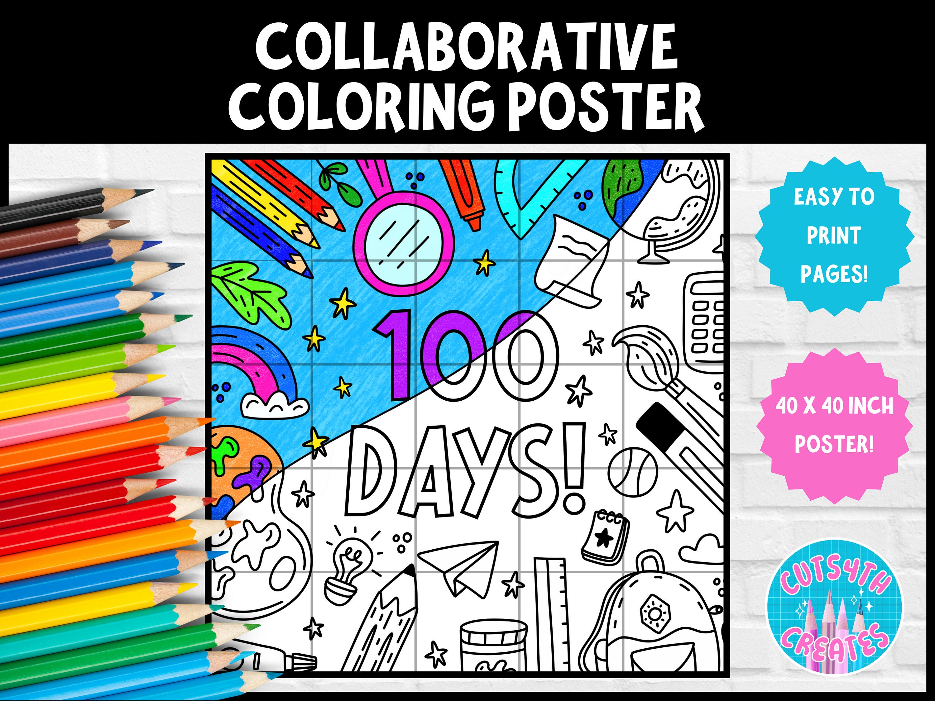 Collaborative Coloring Poster | 100th Day of School 100 Days Party ...