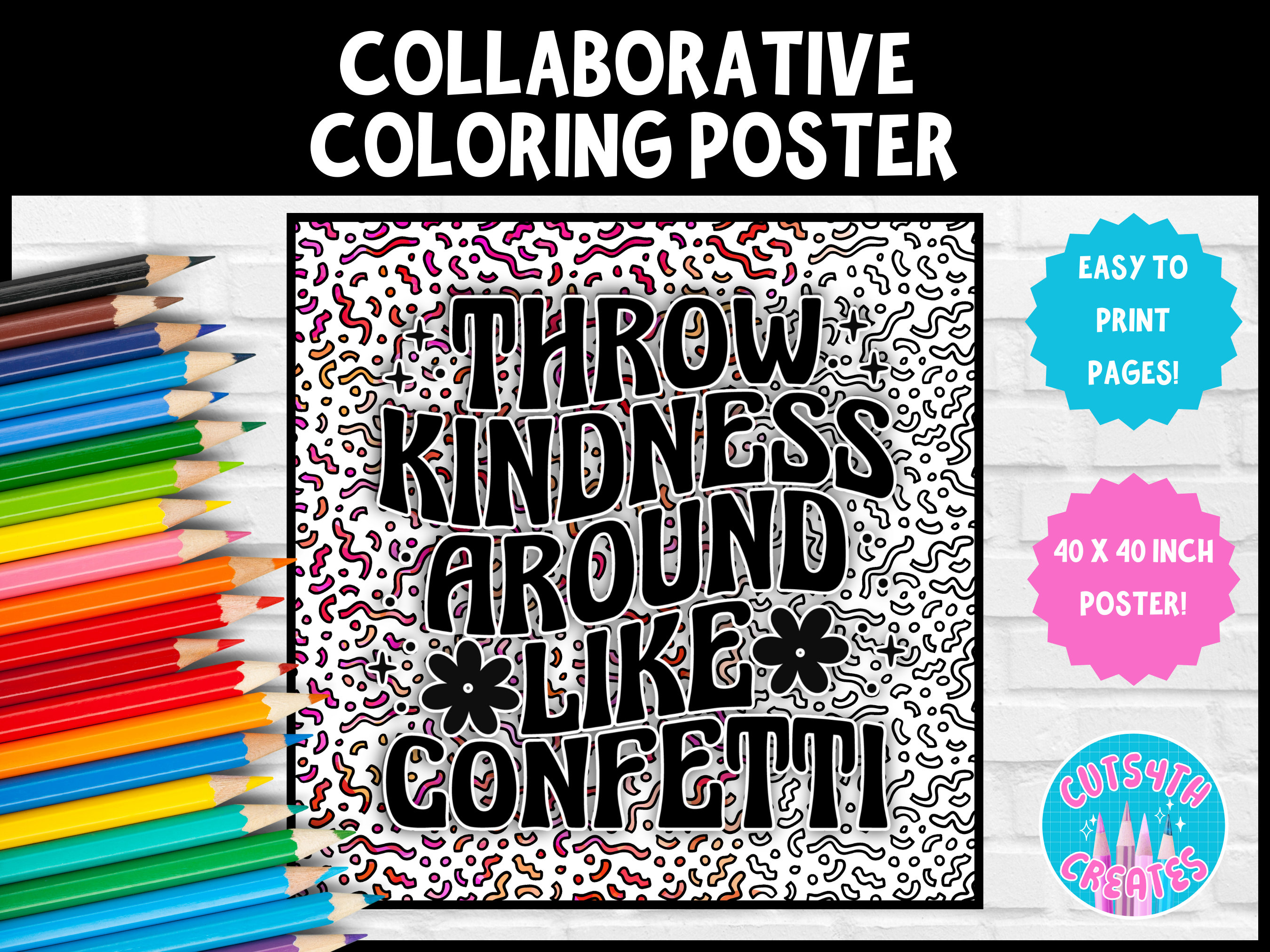 Collaborative Coloring Poster | World Kindness Day | Throw Kindness ...