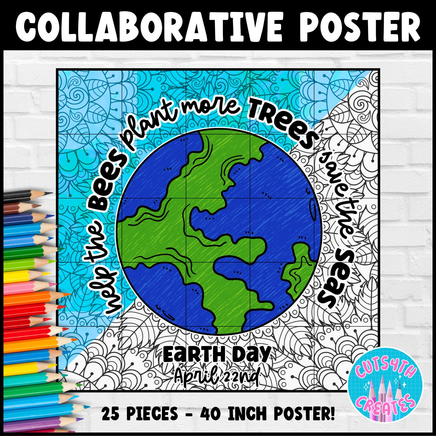 Earth Day Collaborative Coloring Poster Help the Bees Plant More Trees ...