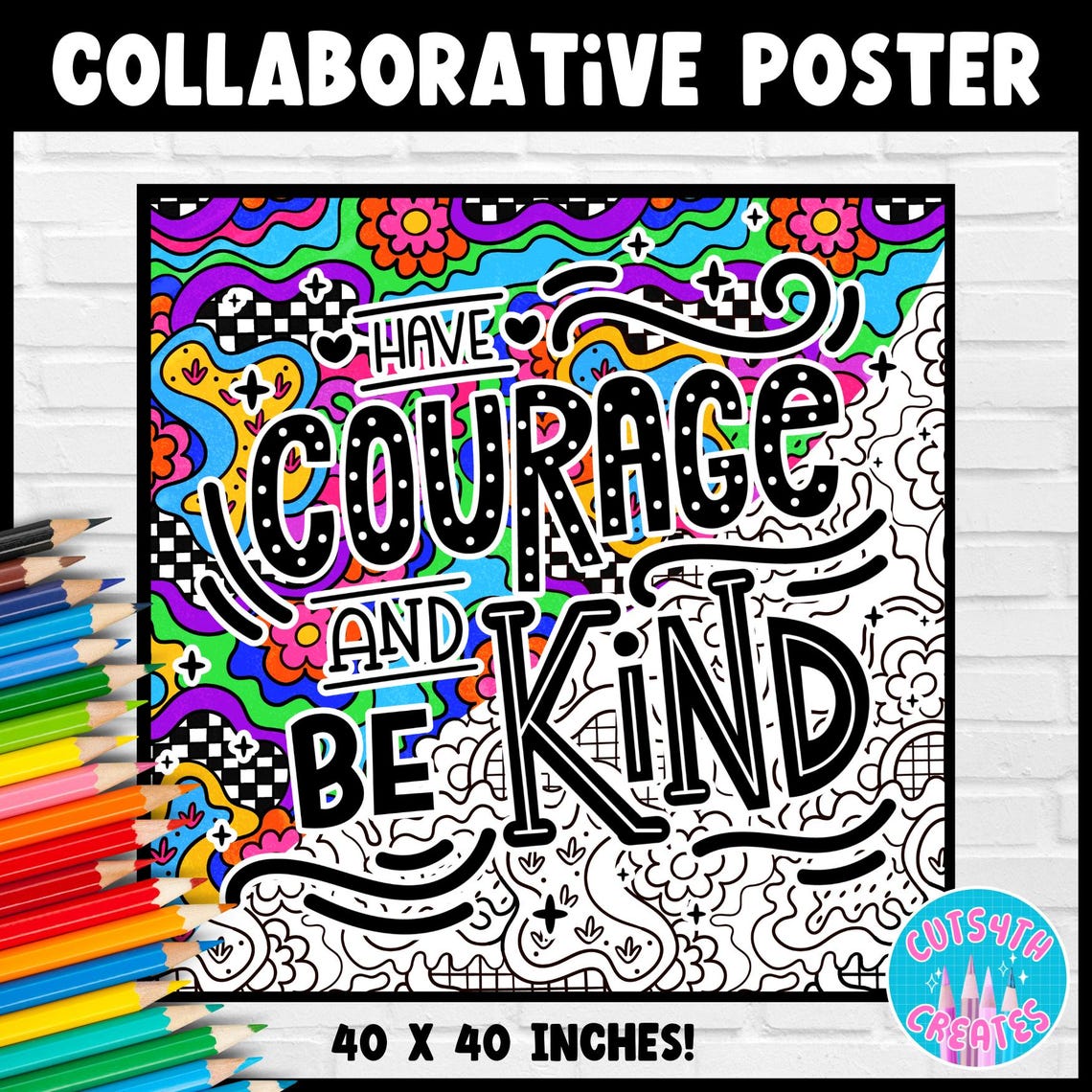Collaborative Coloring Poster Bulletin Board 25 Pieces | Have Courage ...