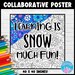 Collaborative Coloring Poster | Learning is SNOW Much Fun! | Winter ...