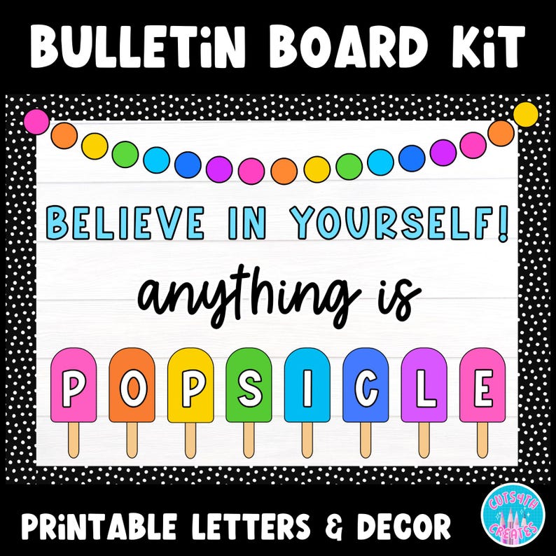Printable Bulletin Board Kit Believe in Yourself Anything is Possible ...