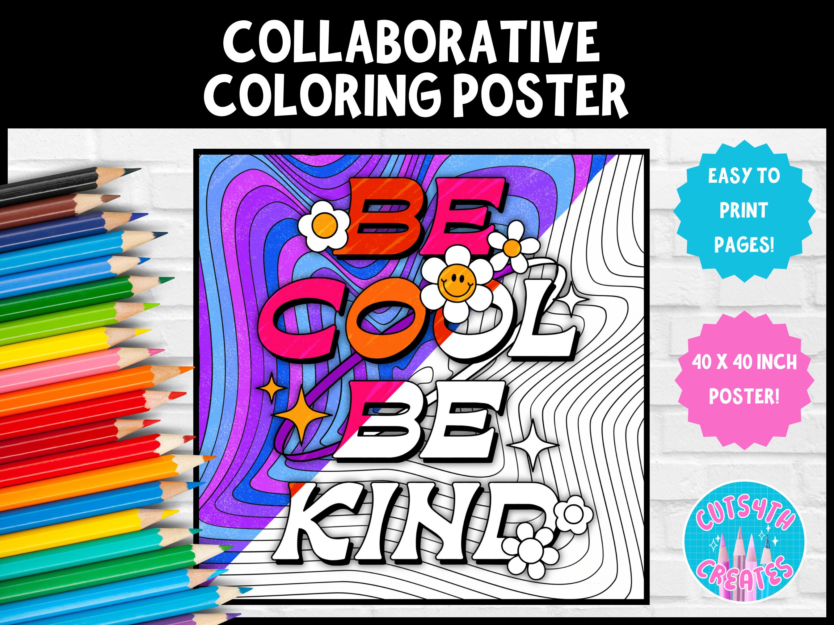 Collaborative Coloring Poster | World Kindness Day | Be COOL Be KIND ...