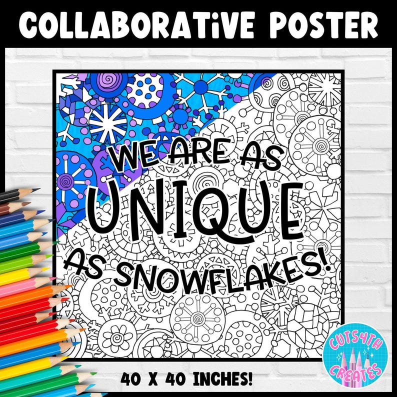 Collaborative Coloring Poster | We Are as Unique as Snowflakes | Winter ...