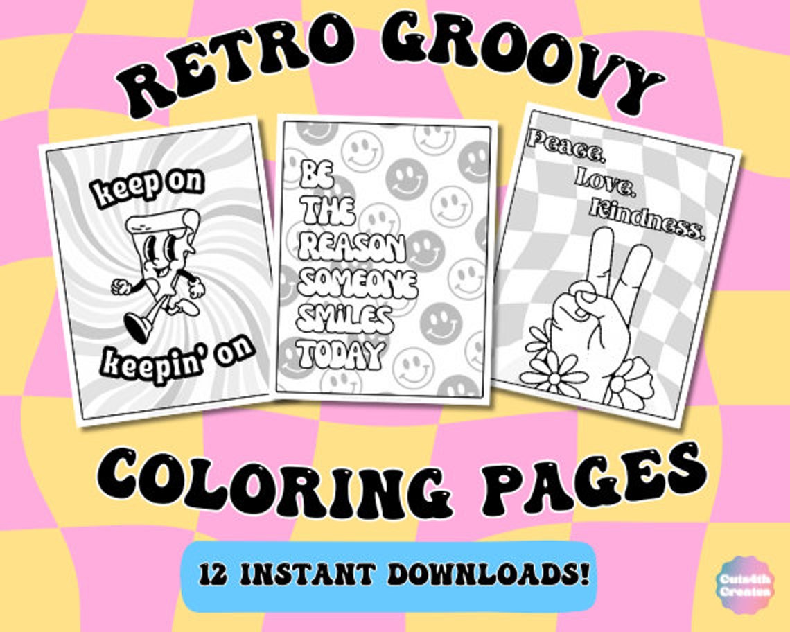 Retro Groovy Coloring Pages | Growth Mindset | Positive Affirmations ...