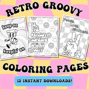 Retro Groovy Coloring Pages | Growth Mindset | Positive Affirmations ...