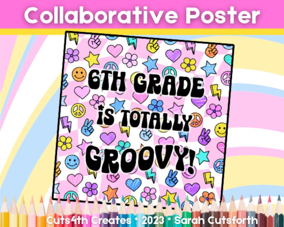 6th Grade is Groovy! | Collaborative Coloring Poster | Retro Bright ...