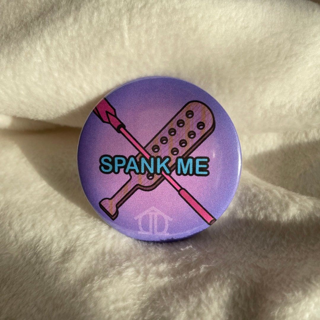 Spank Me 2.25 Button Pin Purple - Etsy