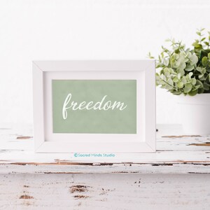 Freedom Sage Green Printable Wall Art, Rustic Decor Inspiring Designs ...