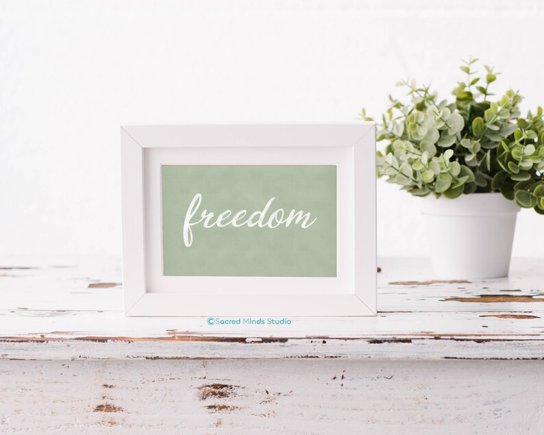 Freedom Sage Green Printable Wall Art, Rustic Decor Inspiring Designs ...