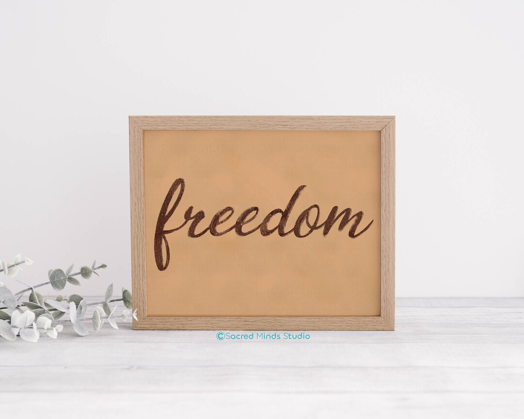 Freedom Gift for Him and Her Printable Wall Art, Rustic Decor Inspiring ...