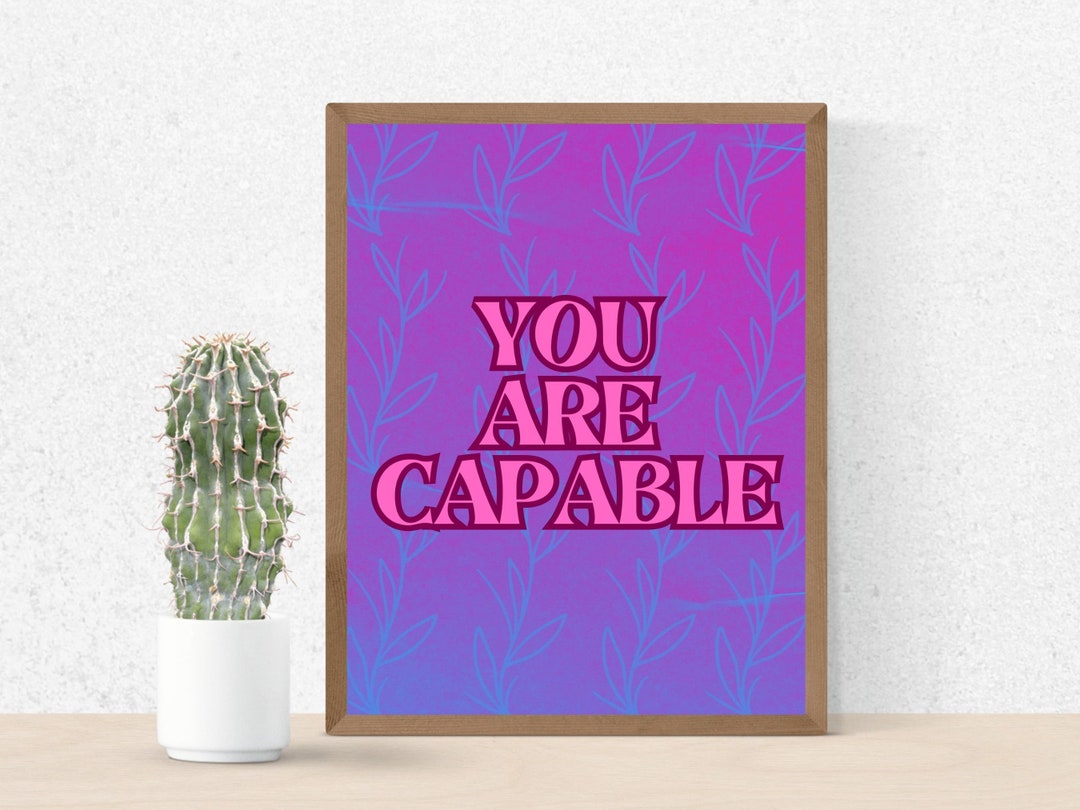 Inspirational Wall Art You Are Capable Quote Wall Art Digital Download ...