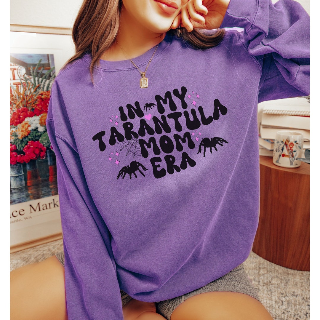 Tarantula Mom Era Comfort Colors Sweatshirt: Spider Lover Gift - Etsy