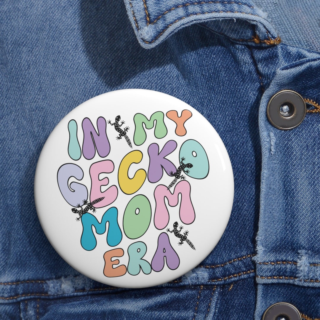 In My Gecko Mom Era Pin Button Cute Leopard Geckos Pin for - Etsy