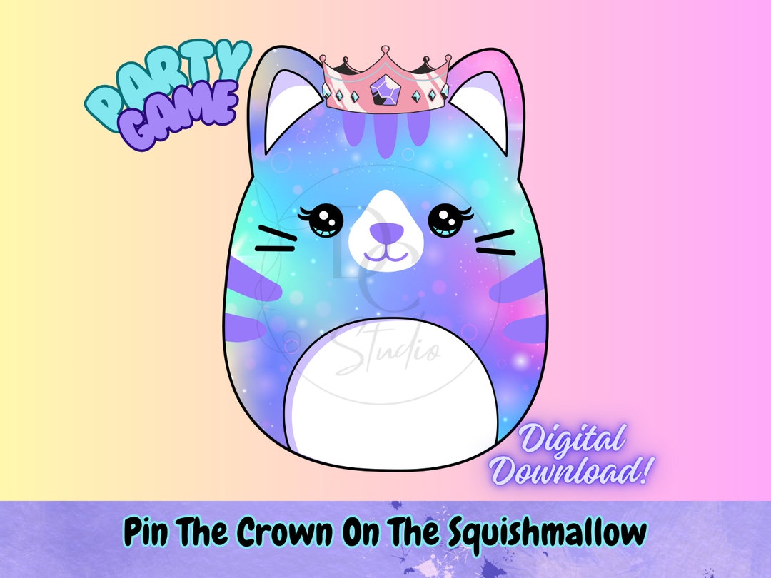 Pin the Crown on Squishmallow Party Game, Birthday Poster (digital ...