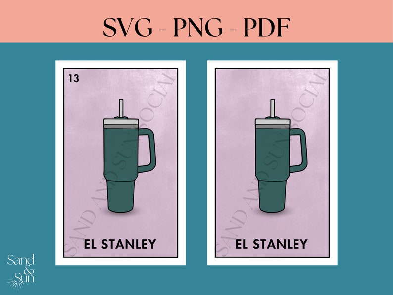 El Stanley Green Stanley Cup Funny Loteria Card SVG, PNG, PDF Digital ...