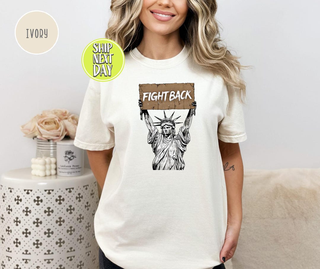 Statue of Liberty Holding Fight Back Sign T-shirt, Resist Tee for Women ...
