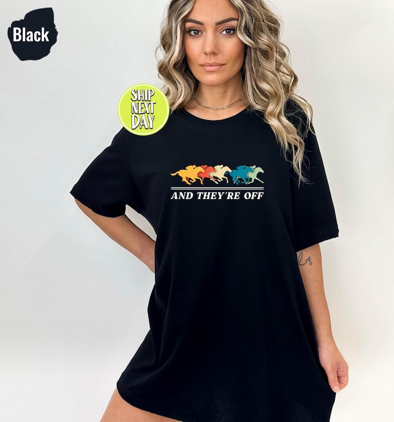 And They’re off Shirt – Horse Racing Tee – Derby Day T-shirt – Horse ...