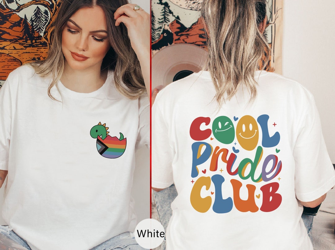 Cool Pride Club Tshirt, LGBT Pride Month Tee, Front and Back Shirt ...