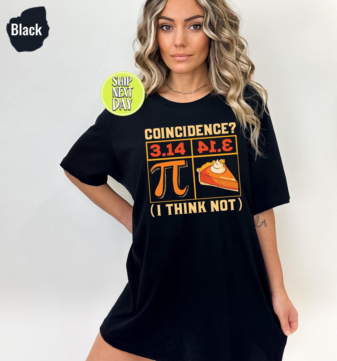 Pi Day Coincidence I Think Not Tshirt, Pi Symbol Tee, 3.14 Pie ...