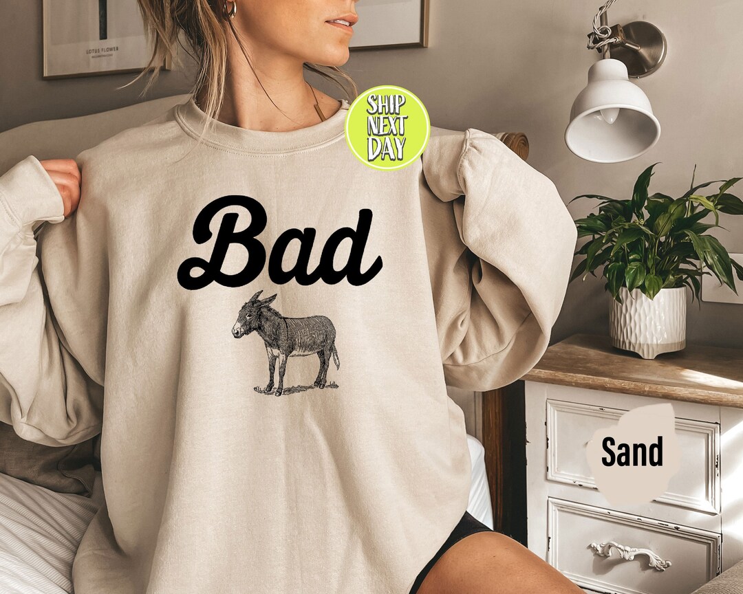 Funny Bad Ass Donkey Sweatshirt and Hoodie, Funny Donkey Shirt ...