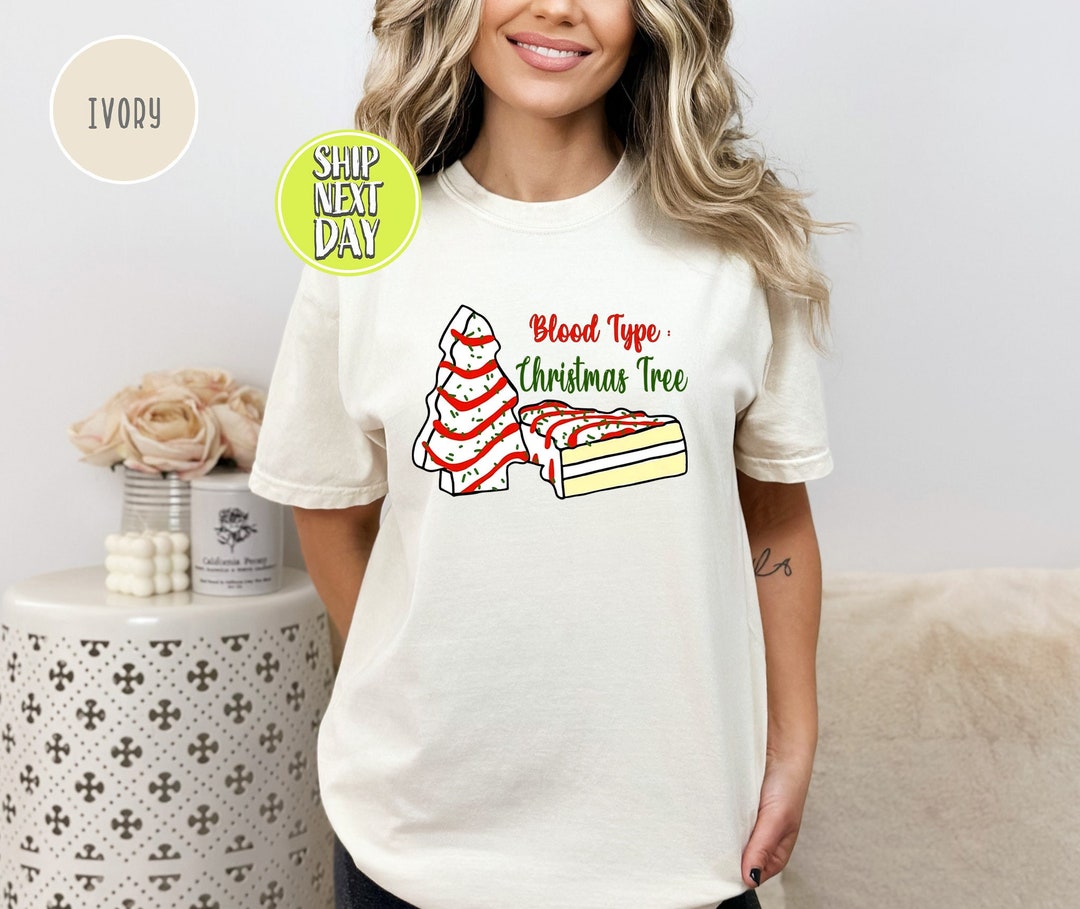 Blood Type Little Debbie Christmas Tree Cake T-shirt, Christmas Tree ...