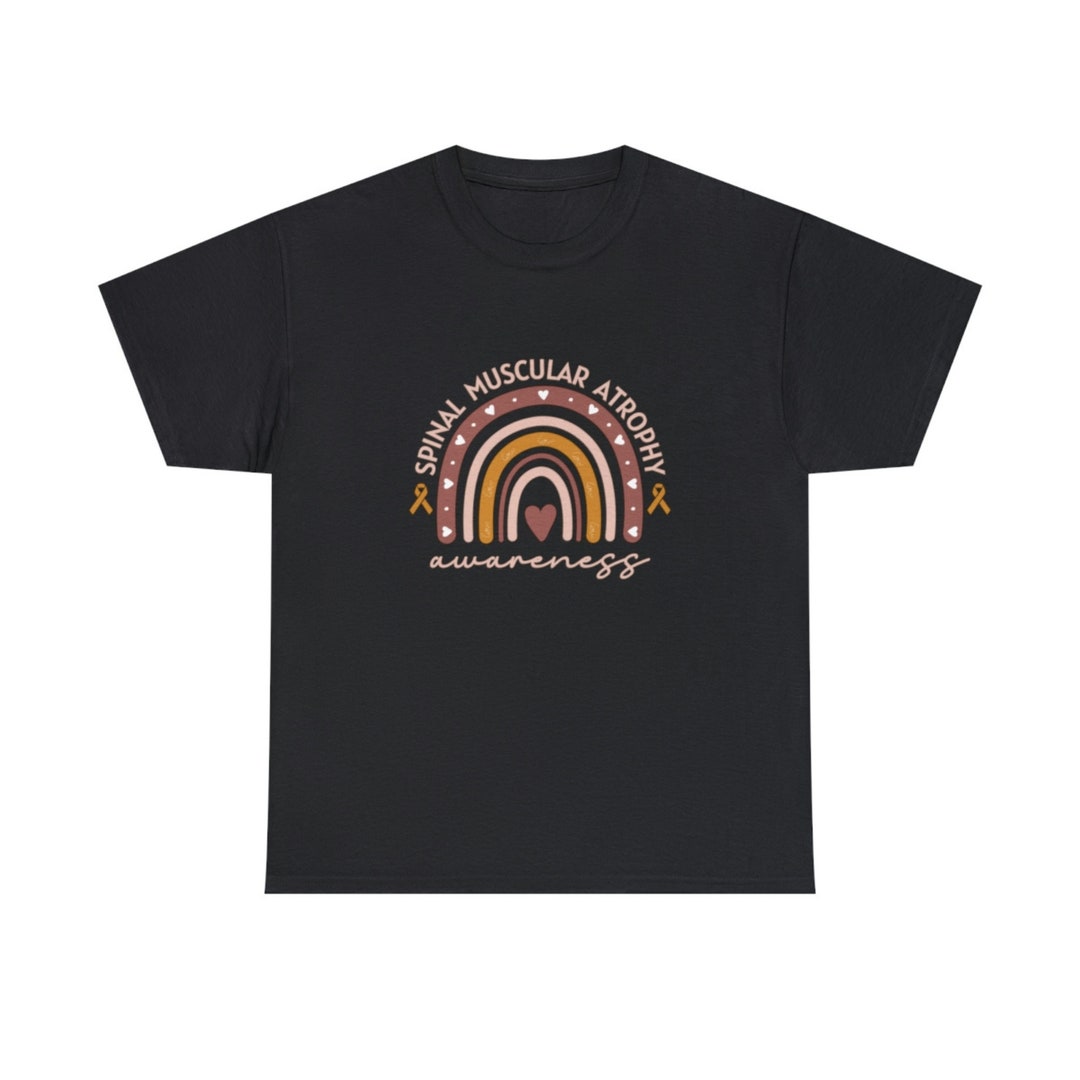 Spinal Muscular Atrophy Awareness Shirt | SMA Awareness Tee ...