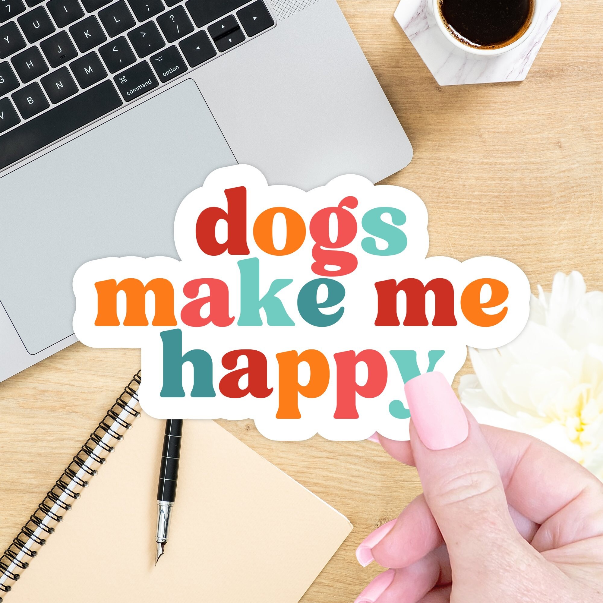 Dogs Make Me Happy Sticker Gift, Dog Lover Laptop Sticker Gift, Dog ...