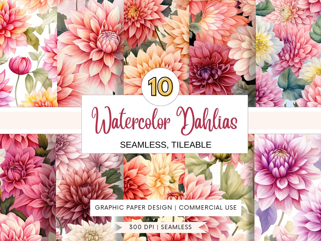 SEAMLESS Digital Paper - Watercolor Dahlias - 10 Designs - - Print on ...