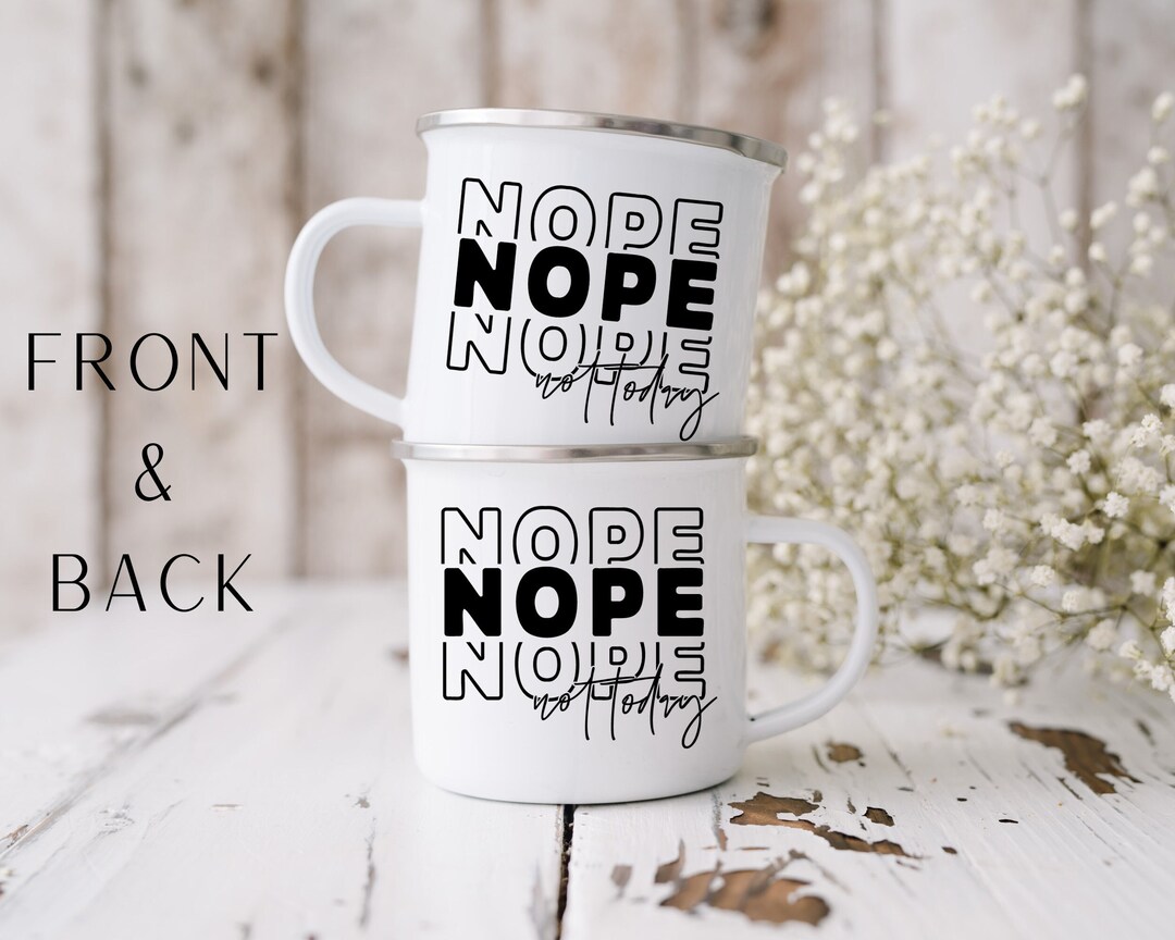Nope Not Today Retro Revival Funny Coffee Mug, Sarcastic Mug, Funny ...