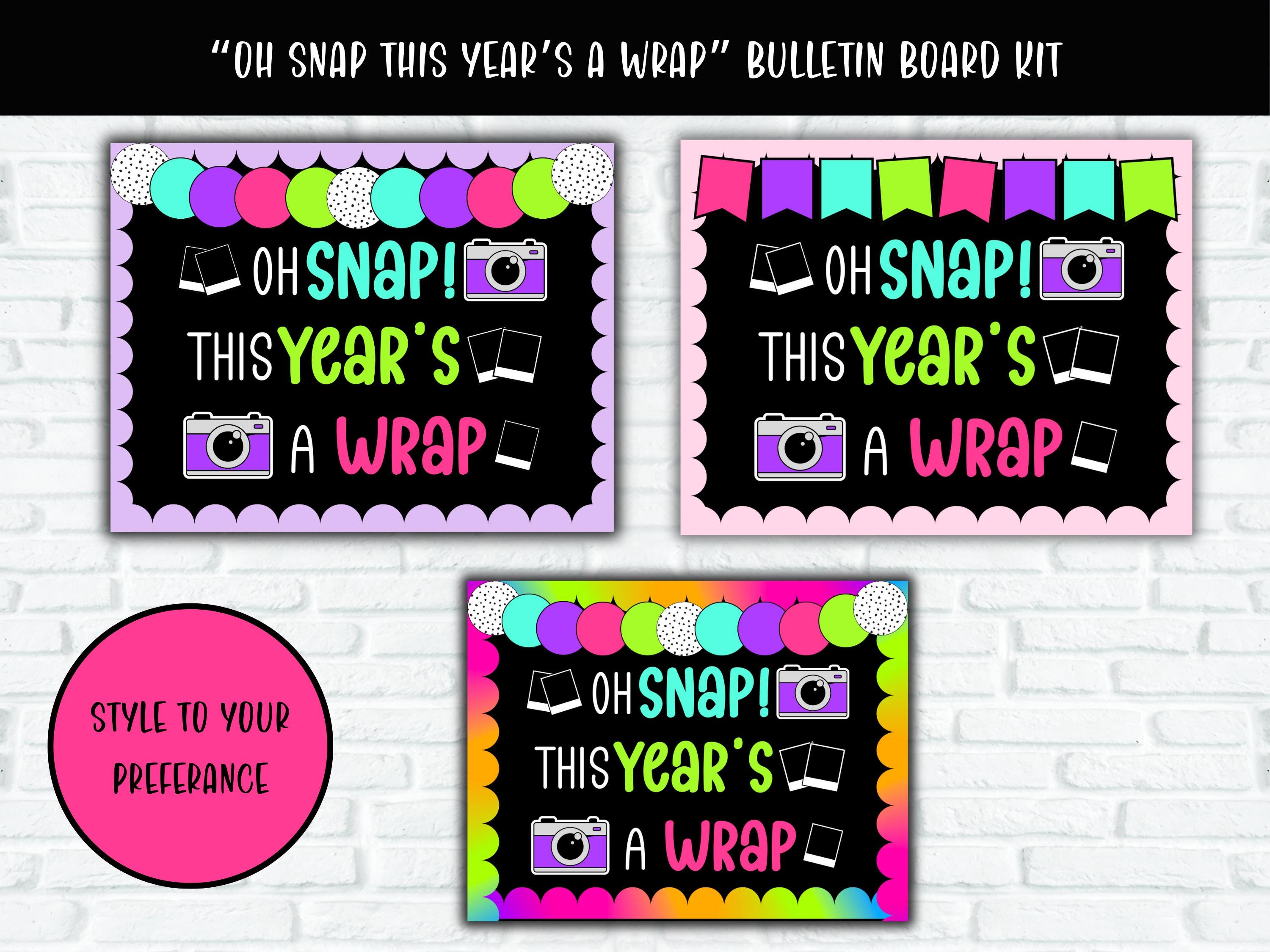 End of School Year Bulletin Board Kit - Oh Snap This Year's A Wrap - Etsy