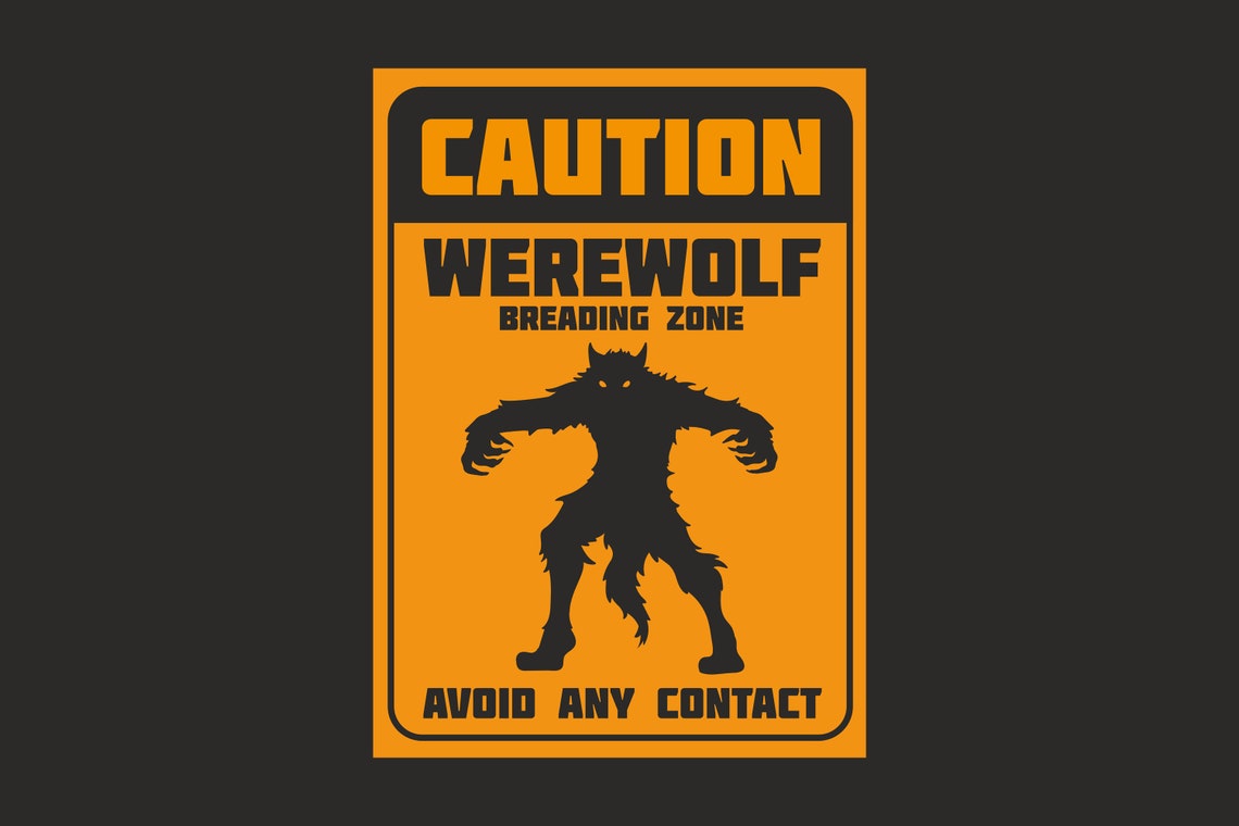 Werewolf Sign Svg, Howling Werewolf Gift, Funny Werewolf Gift, Sign for ...