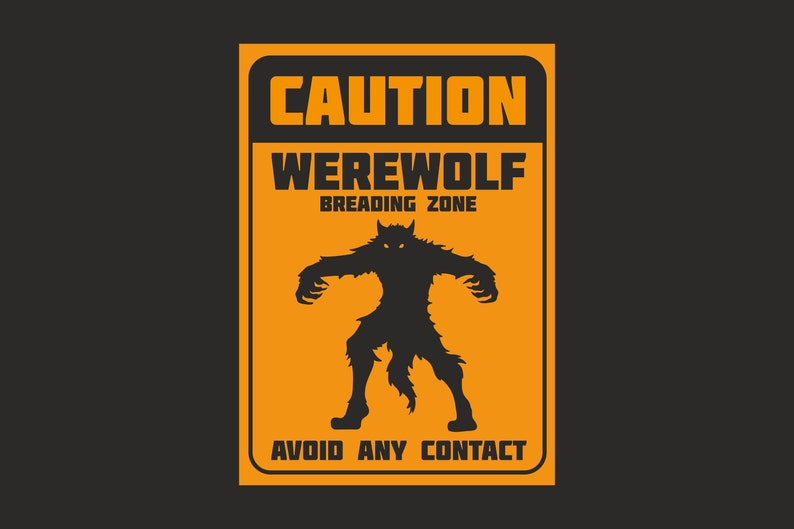 Werewolf Sign Svg, Howling Werewolf Gift, Funny Werewolf Gift, Sign for ...