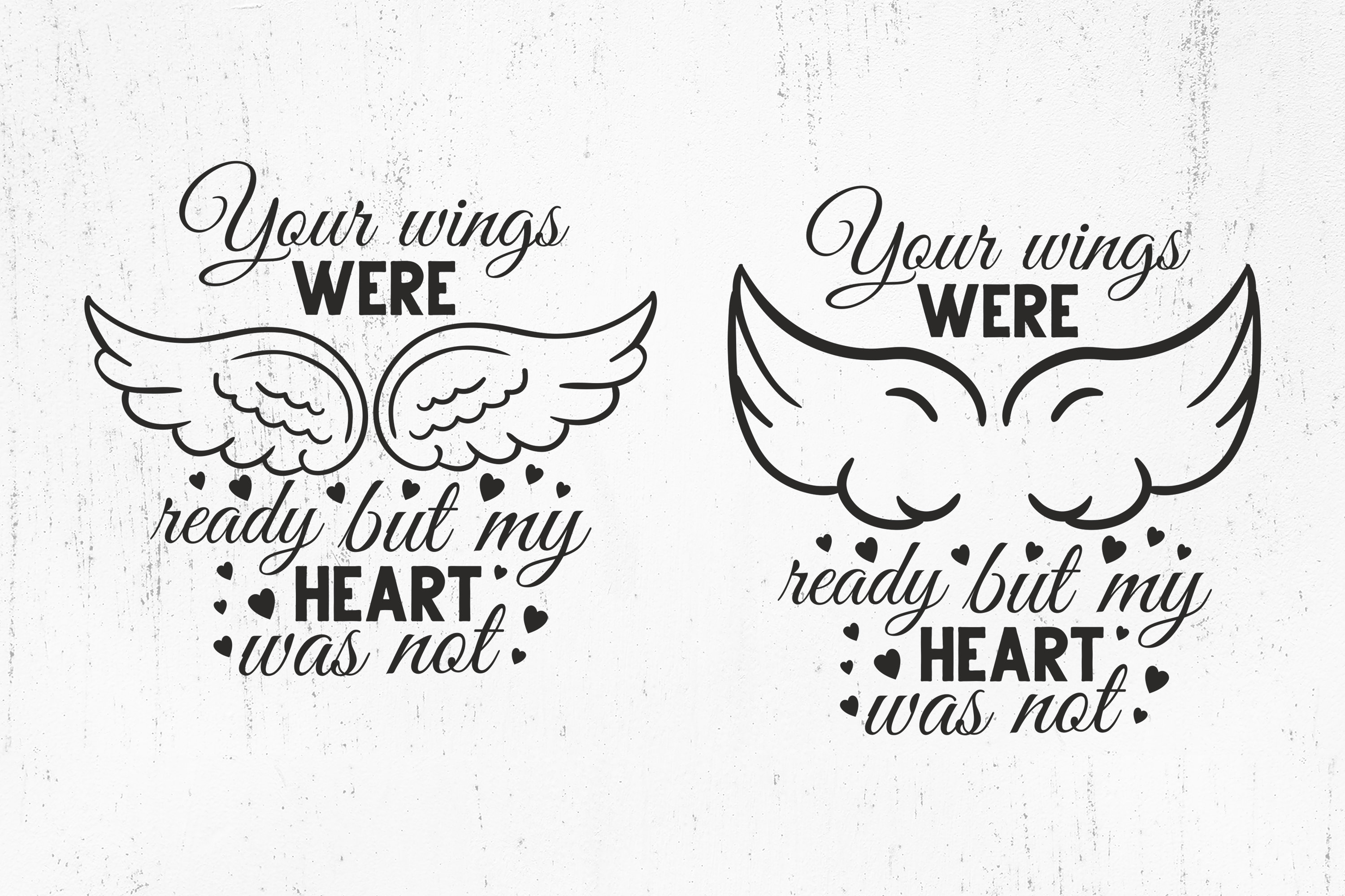 Your Wings Were Ready But My Heart Was Not Svg Bundle Angel Wings Svg