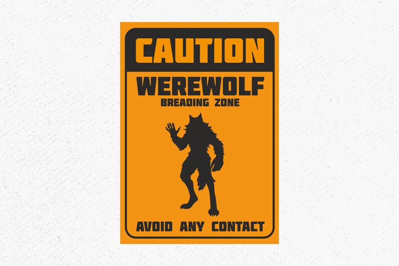 Werewolf Sign Svg, Howling Werewolf Gift, Funny Werewolf Gift, Sign for ...