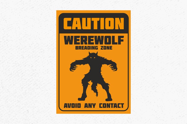 Werewolf Sign Svg, Howling Werewolf Gift, Funny Werewolf Gift, Sign for ...