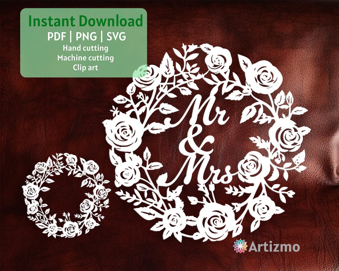 Mr & Mrs Rose Wreath Template | PDF and PNG for Hand Cutting | SVG for ...