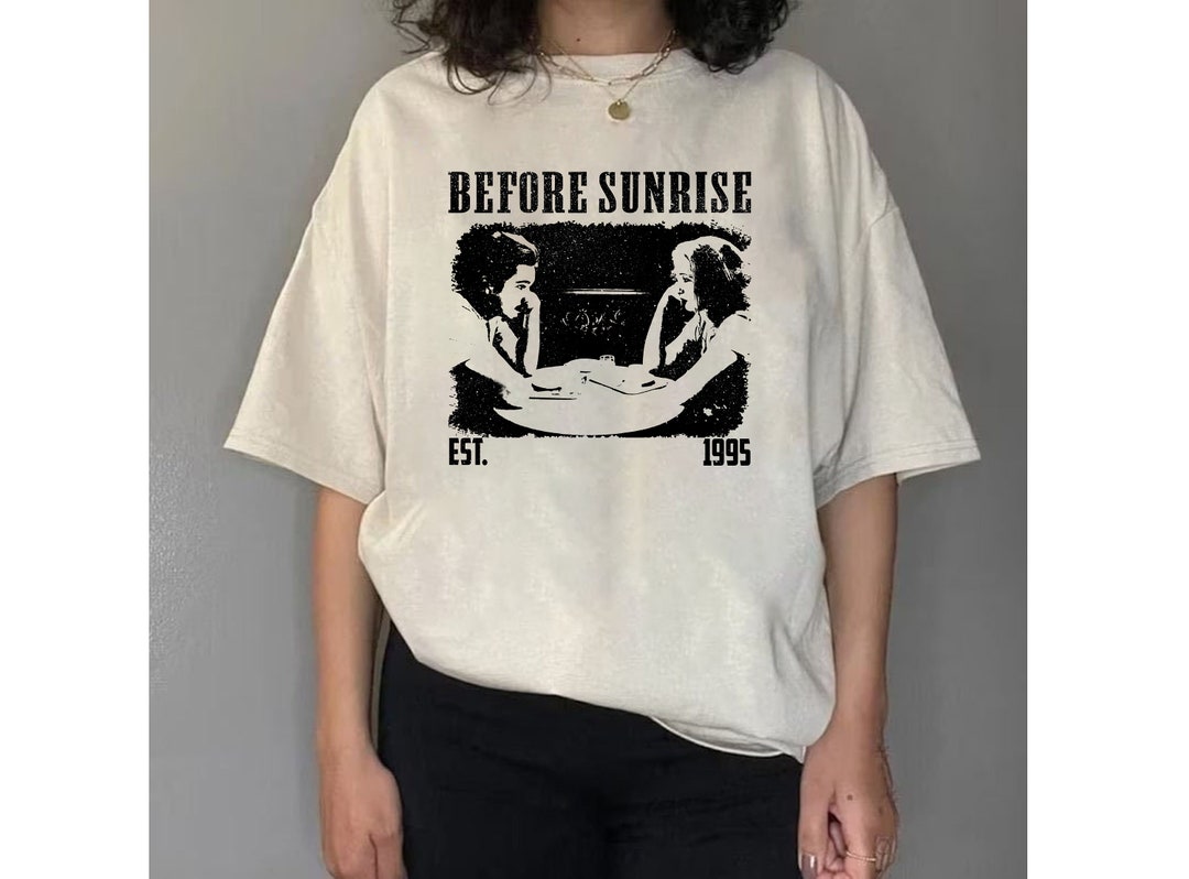 Before Sunrise T-shirt Before Sunrise Shirt Before Sunrise - Etsy
