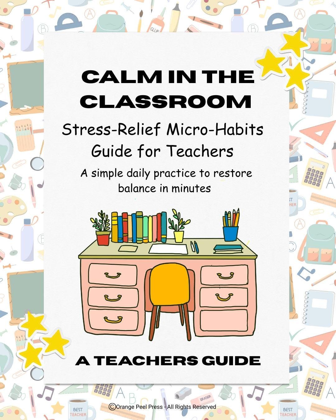 Calm in the Classroom Teachers Stress Management Printable Ebook - Etsy