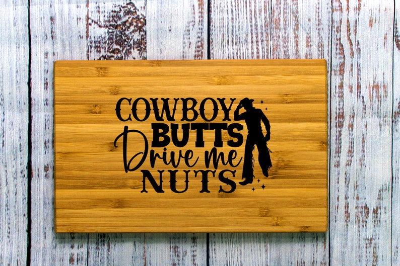 Cowboy Butts Drive Me Nuts SVG File - Etsy