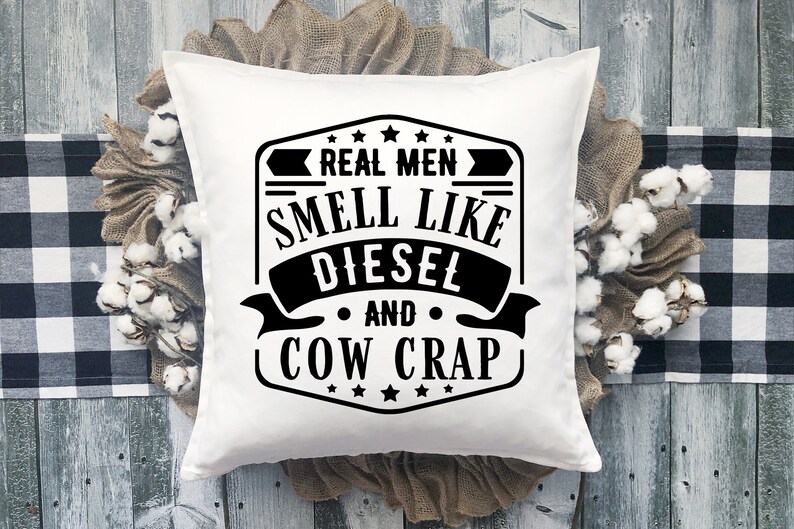 Real Men Smell Like Diesel & Cow Crap SVG File - Etsy