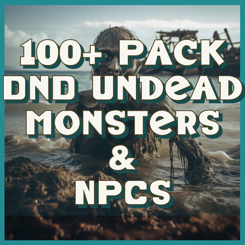 100 D&D Undead Npc/monsters Pack Unleash the Horrors of the Undead ...