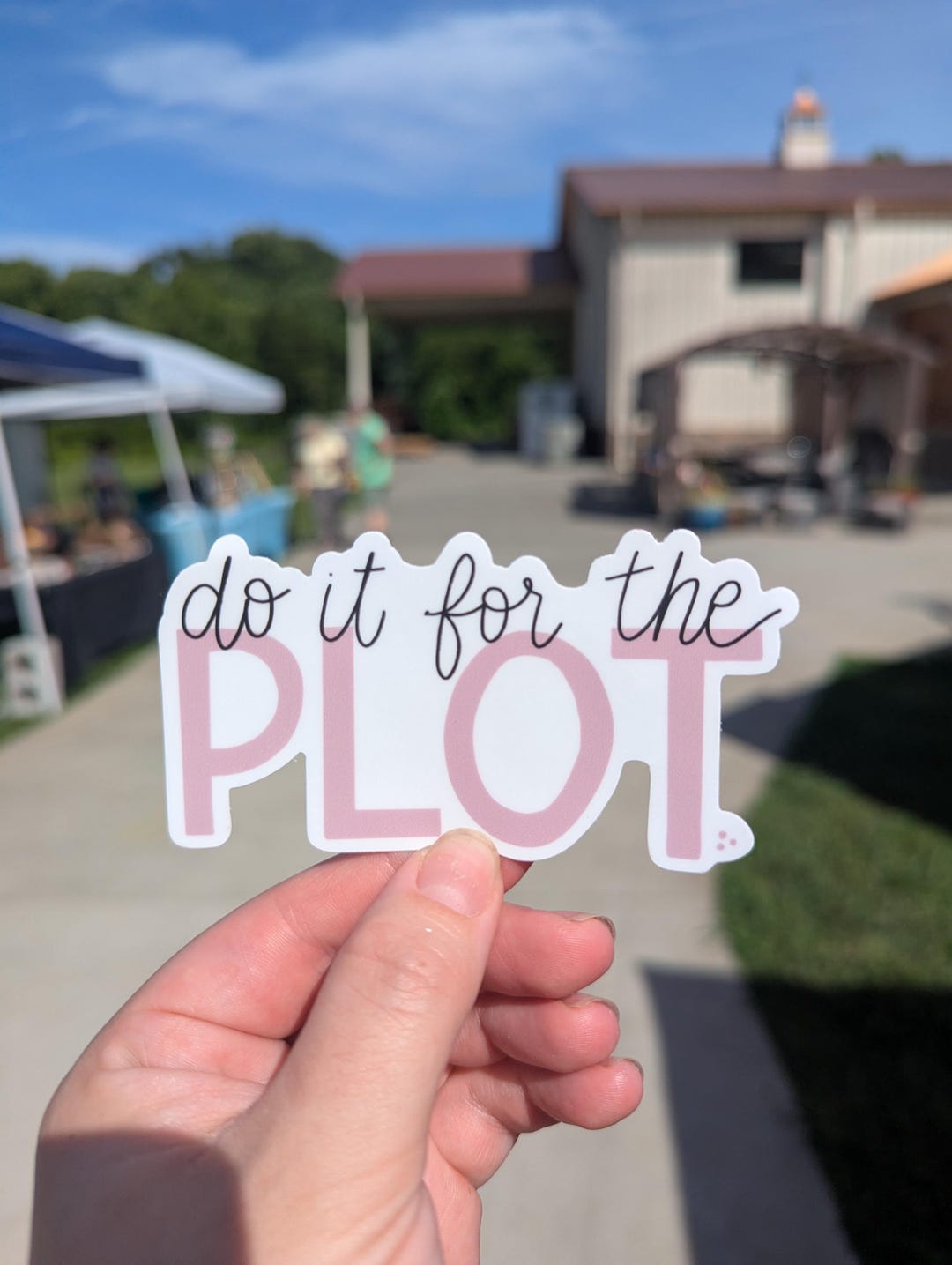 Do It for the Plot Sticker - Etsy