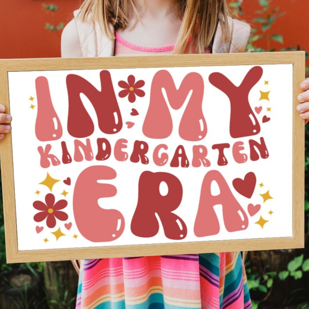 Kindergarten Sign, Retro Kindergarten Sign, in My Era, First Day of ...