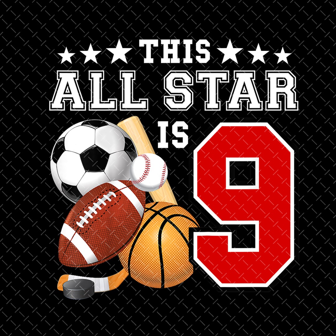 Birthday Sports PNG, 9 Years Old Birthday Boy, Sports Star Birthday Boy ...