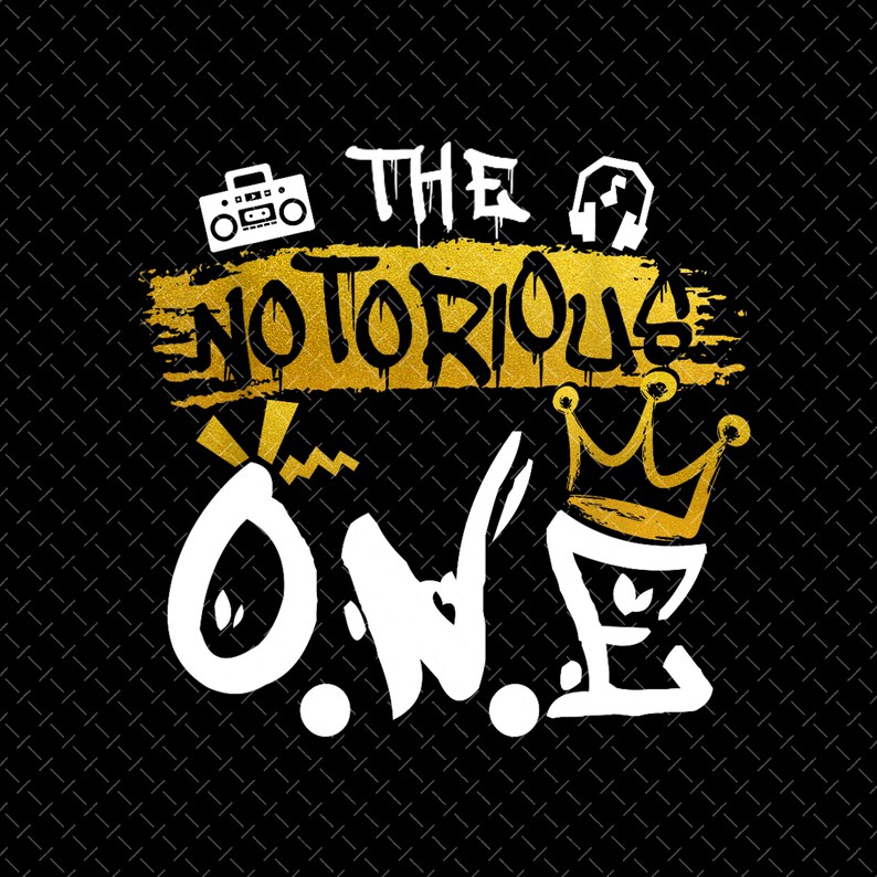 Notorious ONE Birthday Png, Biggie Smalls Birthday Party, the Big ONE ...