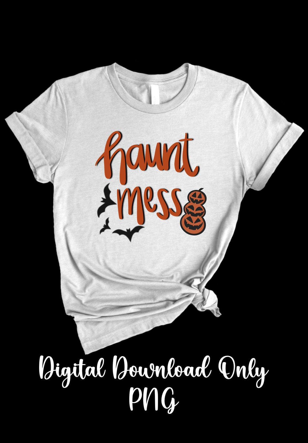 Haunt Mess PNG Digital Download - Etsy